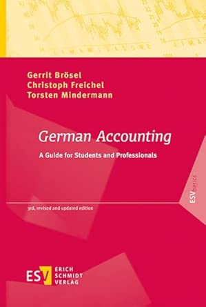 German Accounting: A Guide for Students and Professionals : Brösel ...