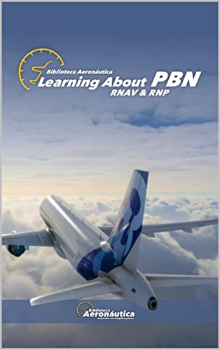 Learning about PBN: RNAV & RNP, Conforti, Facundo, eBook - Amazon.com