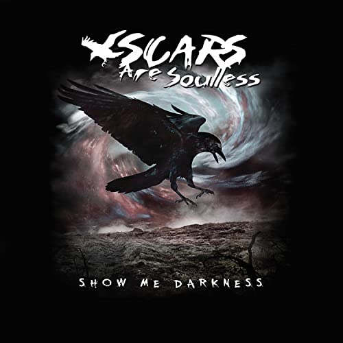Show Me Darkness by Scars Are Soulless on Amazon Music - Amazon.com