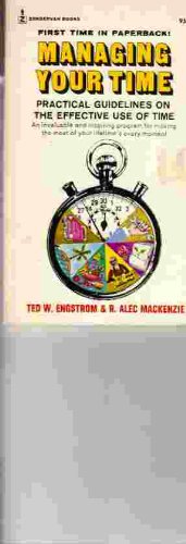 Managing Your Time Practical Guidelines on the Effective Use of Time ...