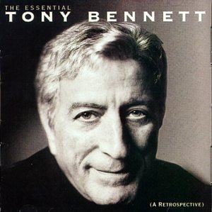 Bennett, Tony - The Essential Tony Bennett (A Retrospective) - Amazon ...