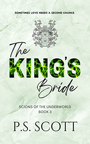 The King's Bride : A Steamy Second Chance Fantasy Romance (Scions of ...