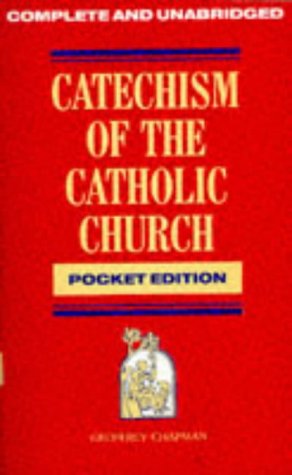 Catechism of the Catholic Church: Complete Pocket Edition: The Catholic ...