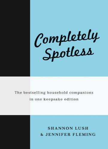 Completely Spotless eBook : Lush, Shannon, Fleming, Jennifer: Amazon.in ...