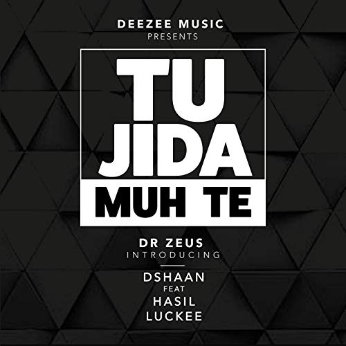 Amazon.co.jp: Tu Jida Muh Te : Dr Zeus, Dshaan feat. Hasil, Luckee ...