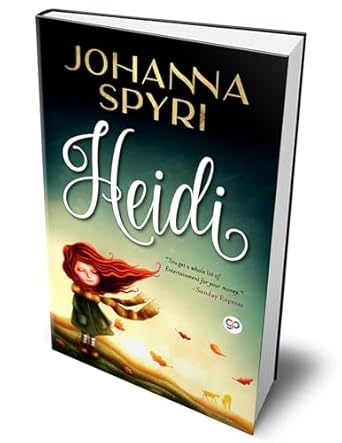 Heidi: Johanna Spyri: 9789354994401: Amazon.com: Books