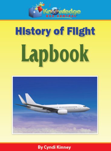 History of Flight Lapbook - PRINTED: Cyndi Kinney: 9781624720024 ...