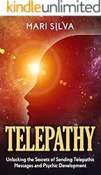 Amazon.com: Telepathy: Unlocking the Secrets of Sending Telepathic Messages and Psychic ...