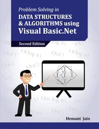 Problem Solving in Data Structures & Algorithms Using Visual Basic .Net: 9798365962002: Computer ...