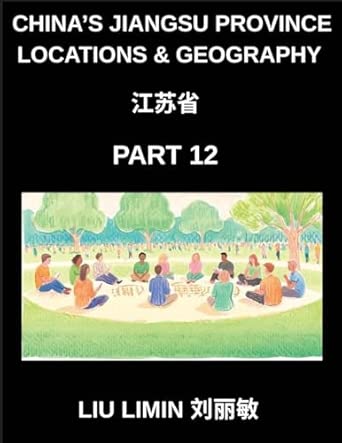 China's Jiangsu Province Locations & Geography (Part 12)- Jiangsu ...