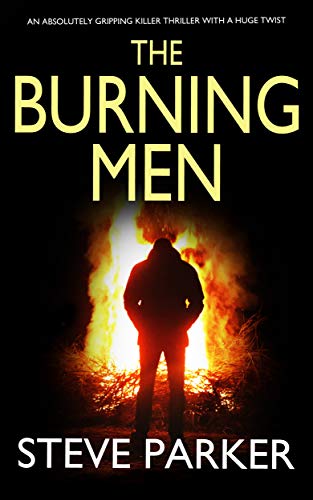 THE BURNING MEN an absolutely gripping killer thriller with a huge ...