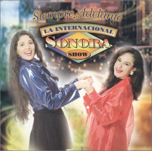La Internacional Sonora Show - Siempre Adelante - Amazon.com Music