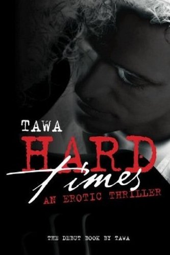 Hard Times An Erotic Thriller (Evolution's of Brittney Book 1) - Kindle ...