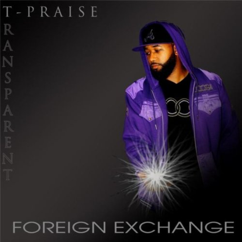 Amazon.com: Foreign Exchange : Transparent Praise: Digital Music
