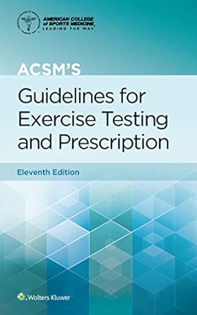 ACSM's Guidelines for Exercise Testing and Prescription 11e Print Book ...