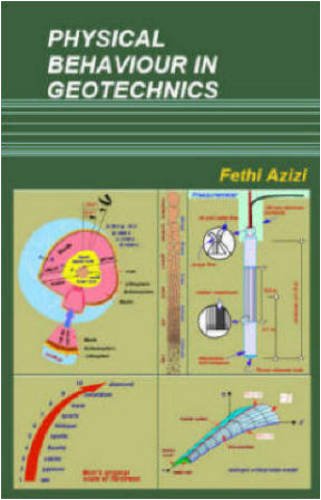 Physical Behaviour in Geotechnics: Amazon.co.uk: Azizi, Fethi ...