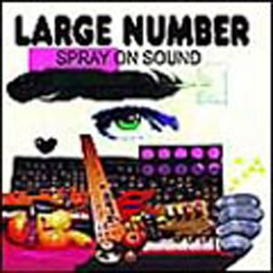 Large Number - Spray on Sound - Amazon.com Music