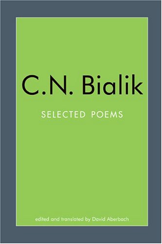 Selected Poems Of C.N. Bialik (Jewish Classics): Bialik, C.N.: Amazon ...