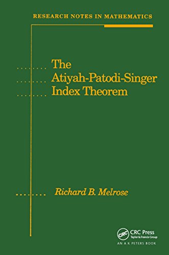 The Atiyah-Patodi-Singer Index Theorem (Research Notes in Mathematics ...