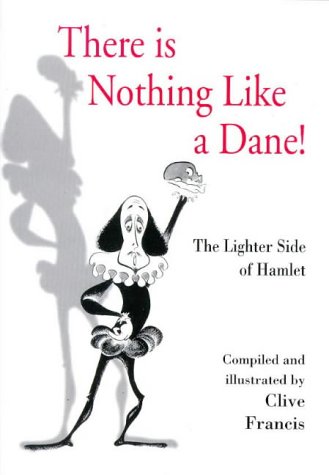 There is Nothing Like a Dane!: Francis, Clive: 9781854594013: Amazon ...