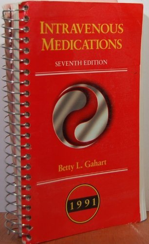 Intravenous Medications: A Handbook for Nurses and Allied Health ...