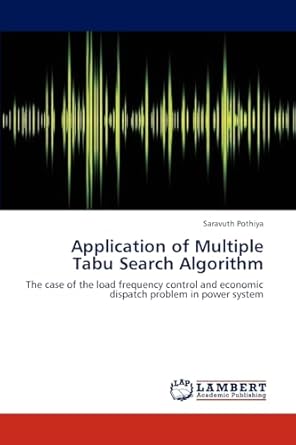 Application of Multiple Tabu Search Algorithm: The case of the load frequency control and ...