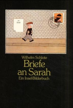 Briefe an Sarah : Wilhelm Schlote, Elisabeth Borchers: Amazon.de: Bücher