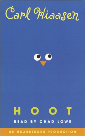 Hoot: Hiaasen, Carl, Lowe, Chad: 9780807209226: Amazon.com: Books