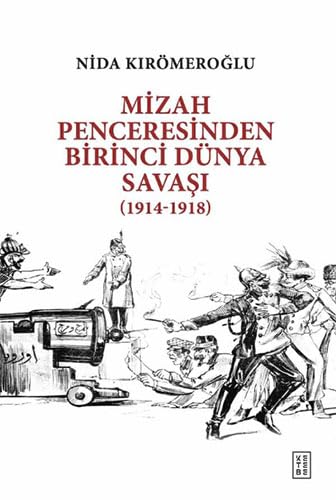 Amazon.com: Mizah Penceresinden Birinci Dünya Savaşı (1914-1918 ...