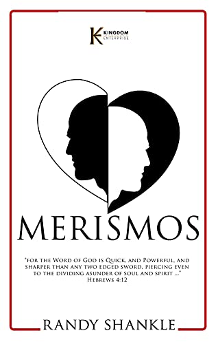 Merismos - Kindle edition by Shankle, Randy. Religion & Spirituality ...