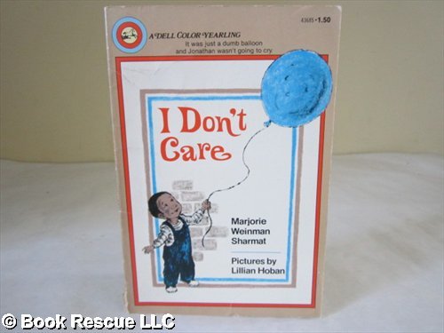 I Don't Care: Sharmat, Marjorie: 9780440436850: Amazon.com: Books