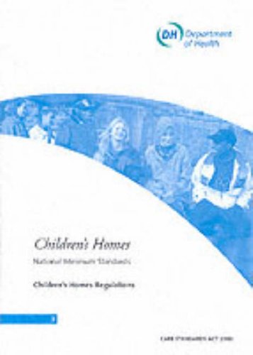Children's homes: national minimum standards, children's homes ...