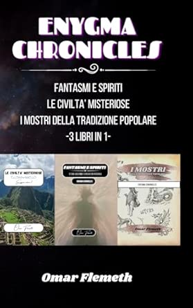 Amazon.com: Enygma chronicles: Le Civiltà Misteriose + Fantasmi e ...