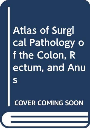 Amazon | Atlas of Surgical Pathology of the Colon, Rectum, and Anus ...