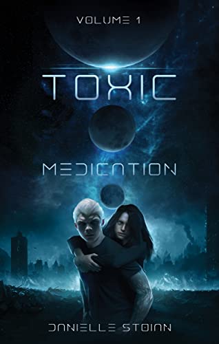 Amazon.com: Toxic Medication : Volume I eBook : Stoian, Danielle ...