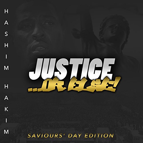 Amazon.com: Justice or Else: Saviour's Day Edition [Explicit] : Hashim ...