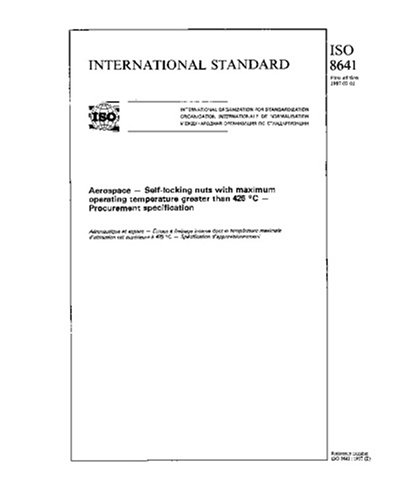 ISO 8641:1987, Aerospace - Self-locking nuts with maximum operating ...