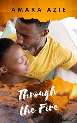 Through the Fire (Lagos Plastic Surgeons Book 2) - Kindle edition by ...