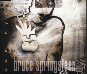 Sad Eyes: Bruce Springsteen: Amazon.es: CD y vinilos}