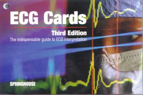 ECG Cards: The indispensible guide to ECG interpretation: Springhouse ...