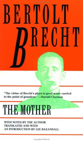 The Mother by Brecht, Bertolt