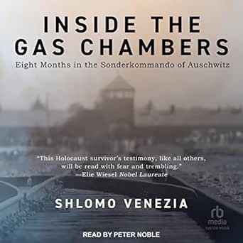 Inside the Gas Chambers: Eight Months in the Sonderkommando of ...
