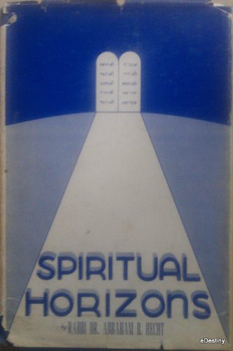 Spiritual horizons,: Hecht, Abraham B: Amazon.com: Books