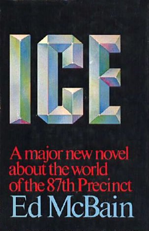 Ice: McBain, Ed [Evan Hunter]: 9780877954682: Amazon.com: Books