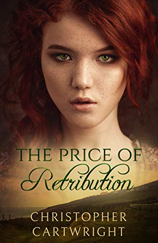 The Price of Retribution - Kindle edition by Cartwright, Christopher ...