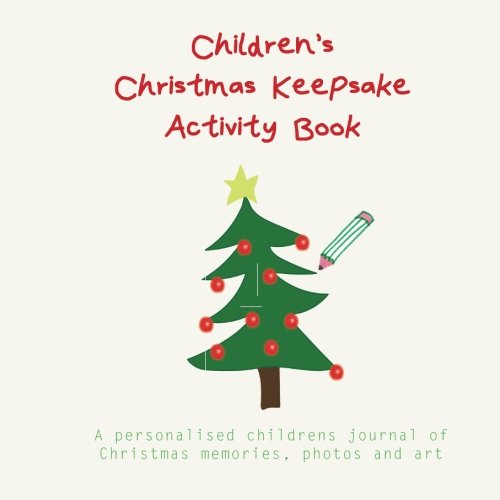 Children's Christmas Keepsake Activity Book: a personalised Christmas ...