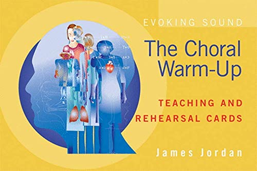The Choral Warm-Up: Teaching and Rehearsal Cards-Jordan, James-: James ...