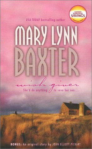 Amazon.com: Wish Giver: 9780373835522: Mary Lynn Baxter: Books