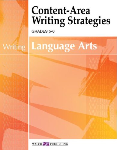 Content-Area Writing Strategies: Language Arts: Walch: 9780825145766 ...