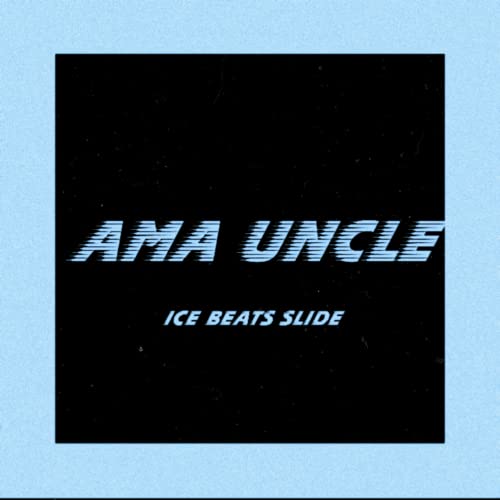 Ama Uncle de Ice Beats Slide en Amazon Music Unlimited